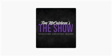 ‎tom Mccutcheons The Show On Apple Podcasts