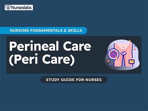 Providing Perineal Genital Care Peri Care Nurseslabs