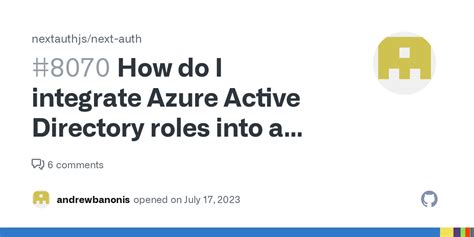 How Do I Integrate Azure Active Directory Roles Into A Next Auth Application Issue