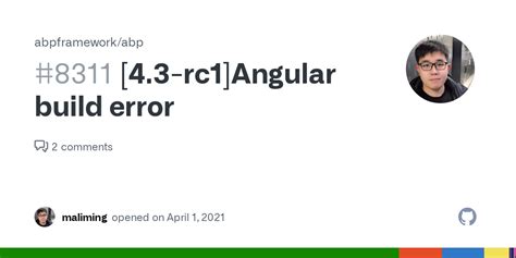 43 Rc1 Angular Build Error · Issue 8311 · Abpframeworkabp · Github