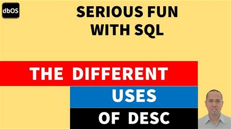 The Different Uses Of Desc In Sql Youtube