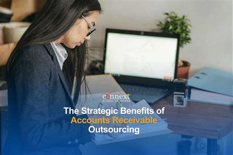 Accounts Receivable Outsourcing Key Benefits And Business Impact