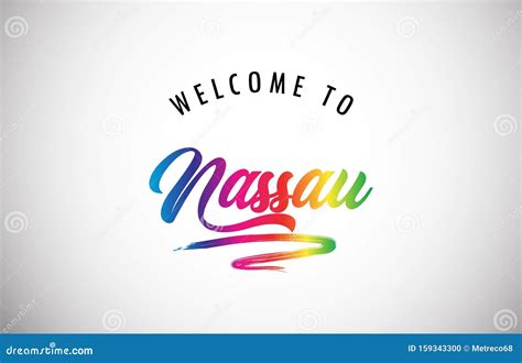 Nassau Welcome To Word Text With Handwritten Font And Pink Heart Shape