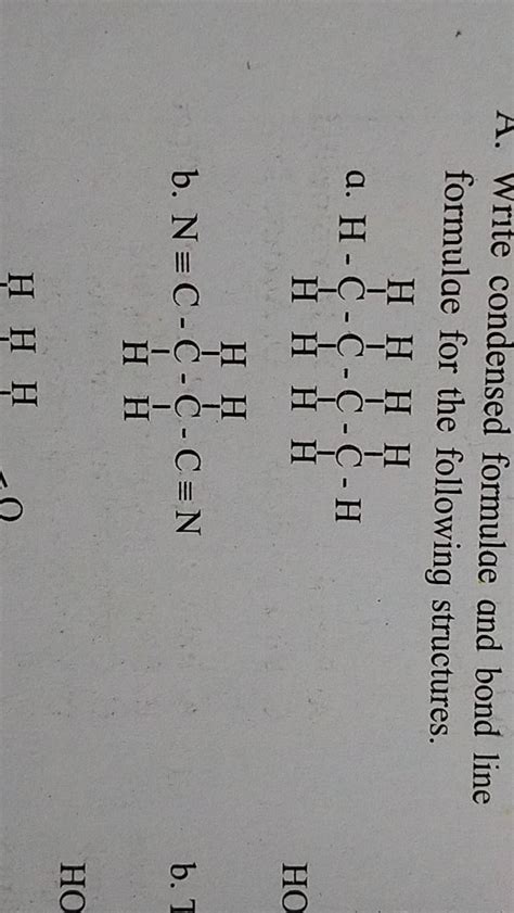A Write Condensed Formulae And Bond Line Formulae For The Following Stru