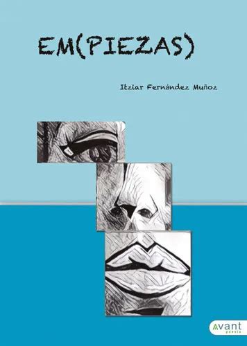Em piezas De Fernández Muñoz Itziar Avant Editorial Tapa Blanda En Español Envío gratis