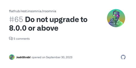 Do Not Upgrade To Or Above Issue Flathub Rest Insomnia Insomnia GitHub