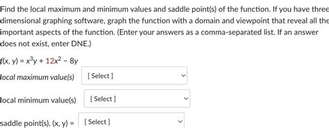[answered] Find The Local Maximum And Minimum Values And Saddle Point S Kunduz