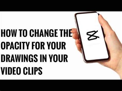 How To Change The Opacity For Your Drawings In Your Video Clips QUICKLY On Capcut YouTube