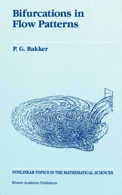 Nonlinear Topics In The Mathematical Sciences Bifurcations In Flow Patterns Some Applications