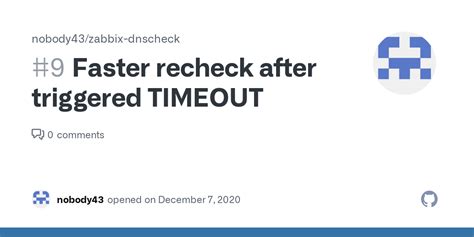 Faster Recheck After Triggered Timeout · Issue 9 · Nobody43zabbix