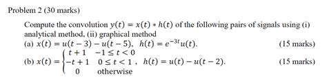 [solved] compute the convolution y t x t h t o