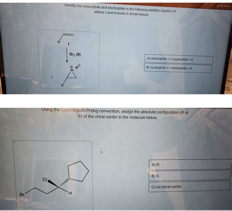 Solved Identify The Nucleophile And Electrophile In The