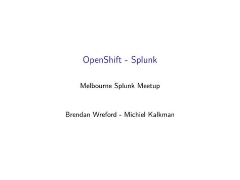 Openshiftkubernetes To Splunk Log Integration Pdf