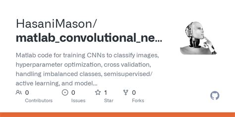 Github Hasanimasonmatlabconvolutionalneuralnet Matlab Code For