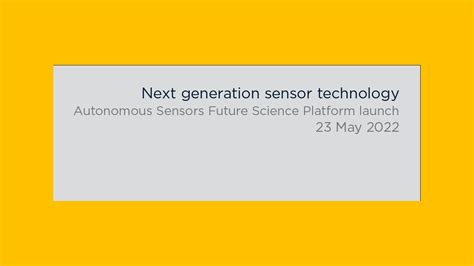 Autonomous Sensors Fsp Launch 23 May 2022 Autonomous Sensors Future Science Platform