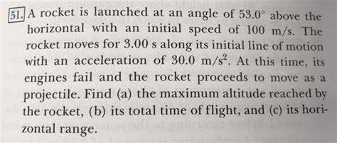 Solved A Rocket Is Launched At An Angle Of 53 0 Degree Above