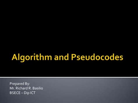 Algorithm And Pseudo Codes Ppt