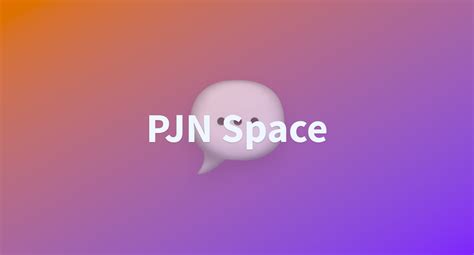 Pjn Space A Hugging Face Space By Matjarm
