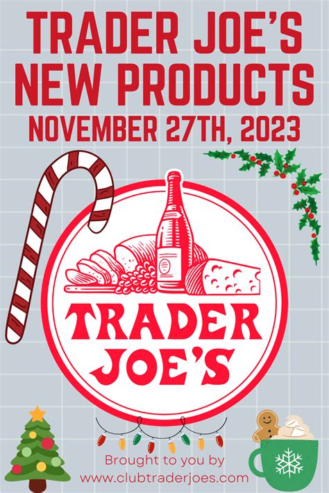 Trader Joes New Products This Week 112723 Club Trader Joes