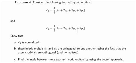 Solved Problem 4 ﻿consider The Following Two Sp 3 ﻿hybrid