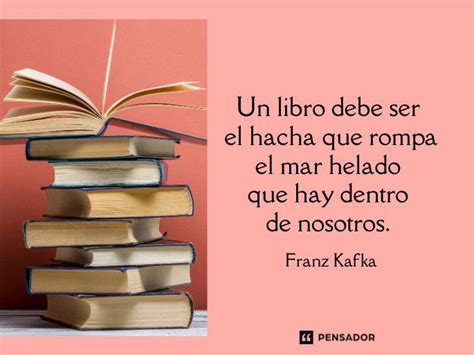 53 Frases Para El Día Del Libro Que Celebran El Poder De La Literatura