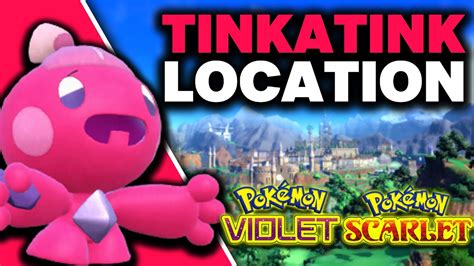Tinkatink Location Pokemon Scarlet And Violet Guide YouTube