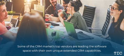 What Is Extended Crm How To Build On Core Crm Functions Tec