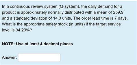solved in a continuous review system q system the daily