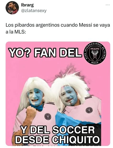 Los Memes De Lionel Messi Tras Anunciar Su Desembarco En Inter De Miami