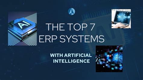 The Top 7 Erp Systems With Artificial Intelligence Features Medium