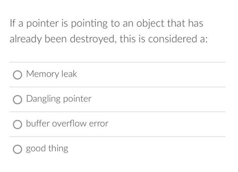 Solved If A Pointer Is Pointing To An Object That Has