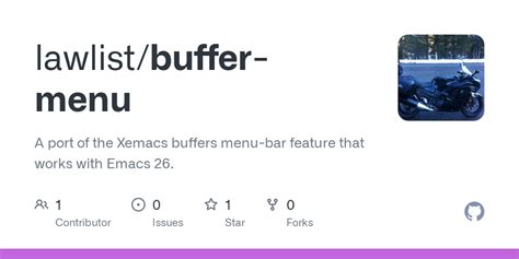 github lawlist buffer menu a port of the xemacs buffers menu bar feature that works with