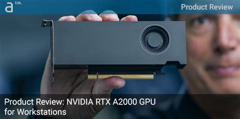 Product Review Nvidia Rtx A2000 Gpu For Workstations Architosh