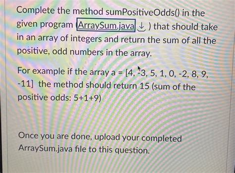 Solved Complete The Method Sumpositive Odds In The Given