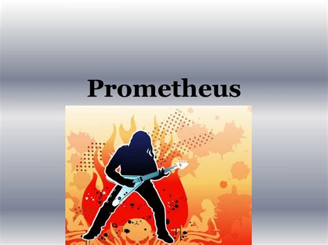 Ppt Prometheus Powerpoint Presentation Free Download Id2654299