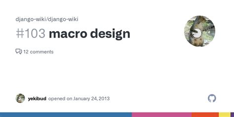 macro design · issue 103 · django wiki django wiki · github