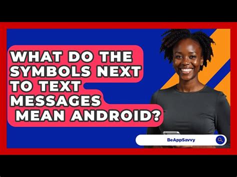 What Do These Symbols Mean In Text Message