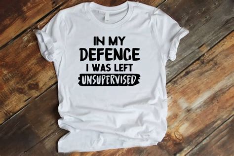 In My Defence I Was Left Unsupervised Graphic By Sumonray251 · Creative