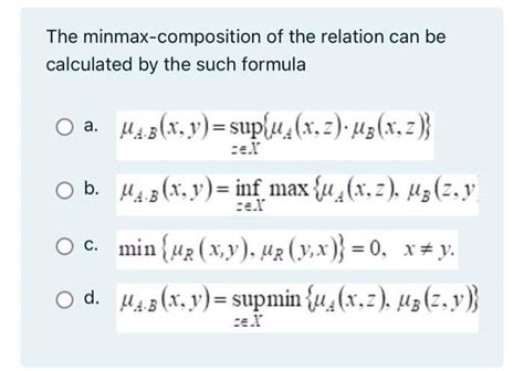 Solved The Minmax Composition Of The Relation Can Be