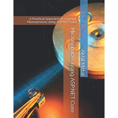 Practical Learning Of Microservices With Aspnet Philippines Ubuy