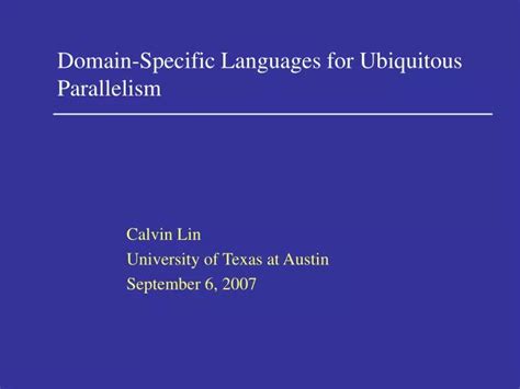 Ppt Domain Specific Languages For Ubiquitous Parallelism Powerpoint
