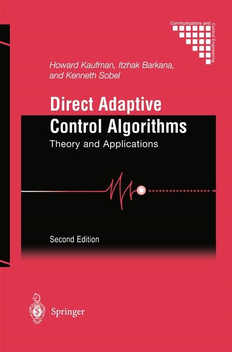 Direct Adaptive Control Algorithms Theory And Applications Communications And Control