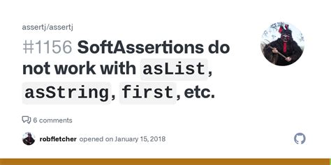 Softassertions Do Not Work With Aslist Asstring First Etc