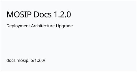 Deployment Architecture Upgrade Mosip Docs 1 2 0