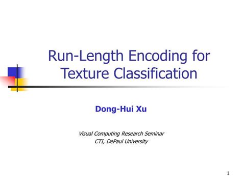 Ppt Run Length Encoding For Texture Classification Powerpoint Presentation Id 3419422