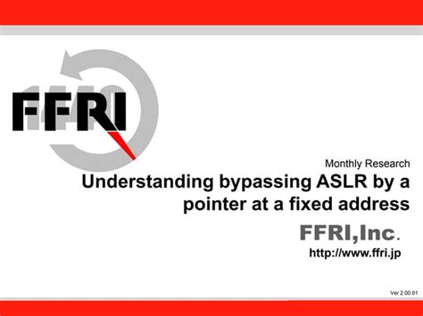Mr201308 Understanding Bypassing Aslr By A Pointer At A Fixed Address Eng Ppt