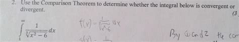 Solved 2 Use The Comparison Theorem To Determine Whether