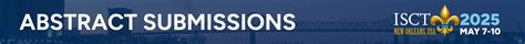 Submission Information Isct 2025 New Orleans