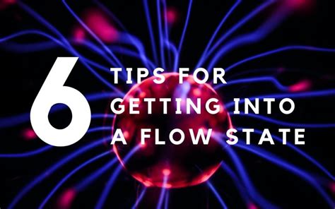 6 Tips For Getting Into A Flow State Narbis