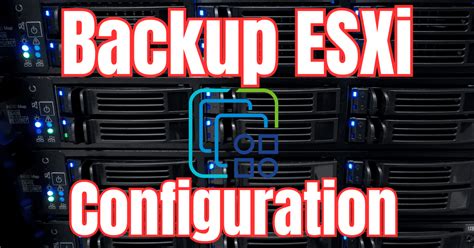 How To Back Up And Restore VMware ESXi Host Configuration Virtualization Howto